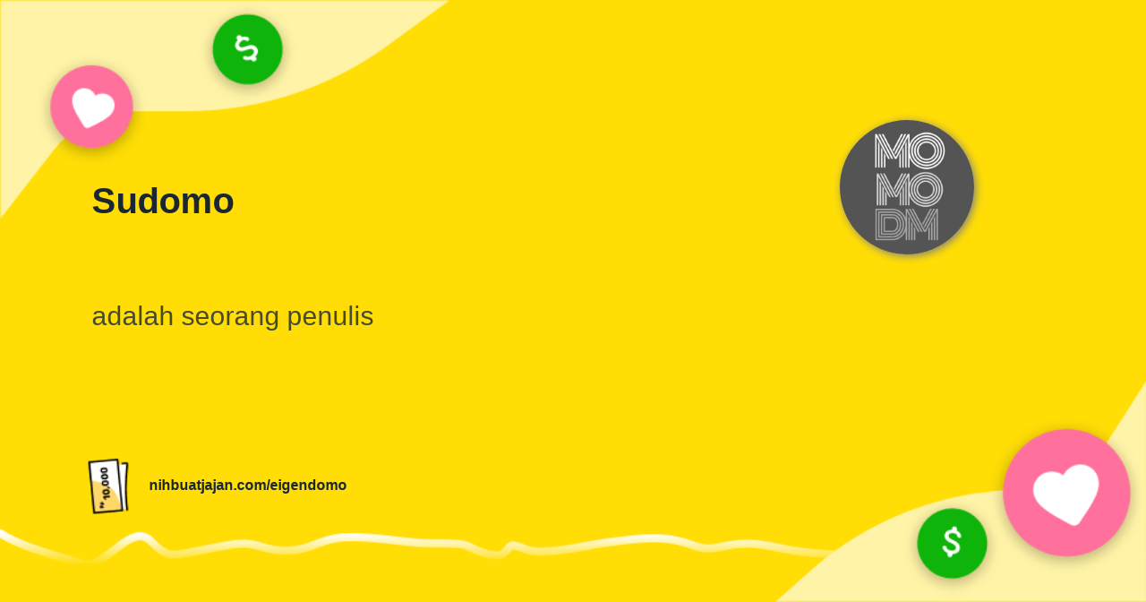 Sudomo (@eigendomo) | Nih Buat Jajan